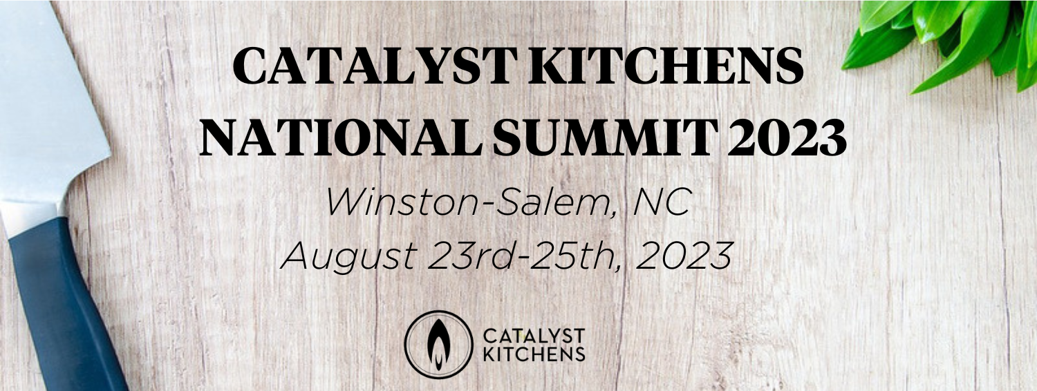 National Summit 2023 - Catalyst Kitchens